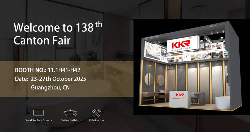 Meet KKR at the 2025 Canton Fair - Solid Surface Manufacturer KKR ...